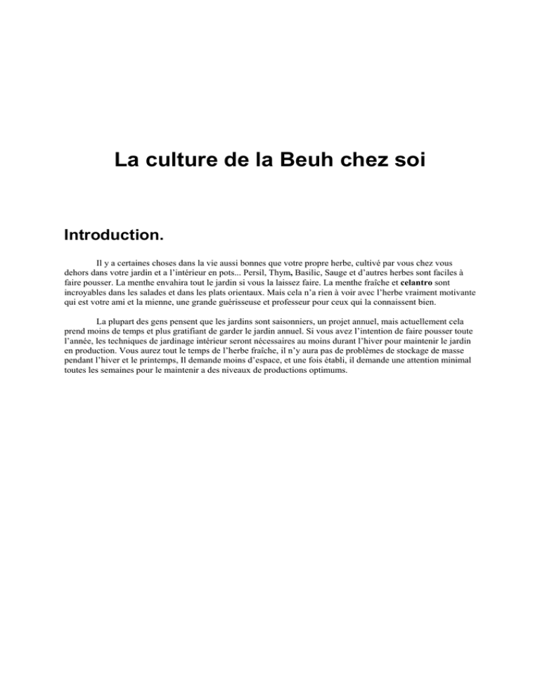 La culture de la Beuh chez soi Introduction.