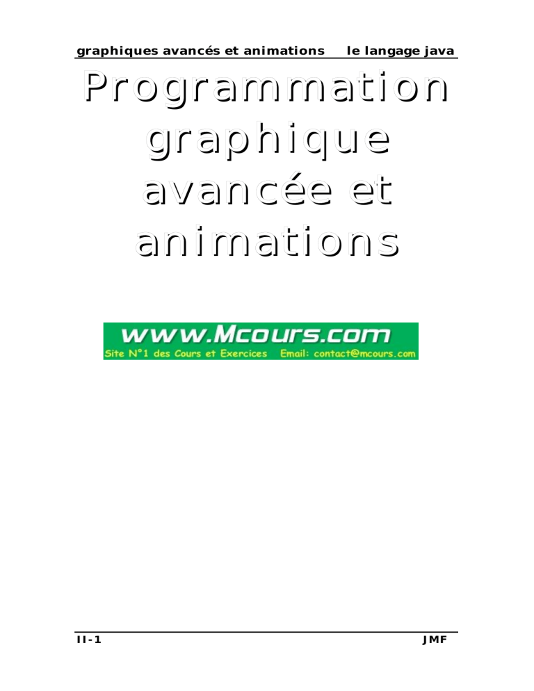 le langage java graphiques avances et animations